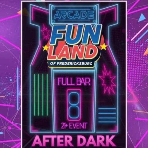 Fun Land After Dark - Fredericksburg Free Press