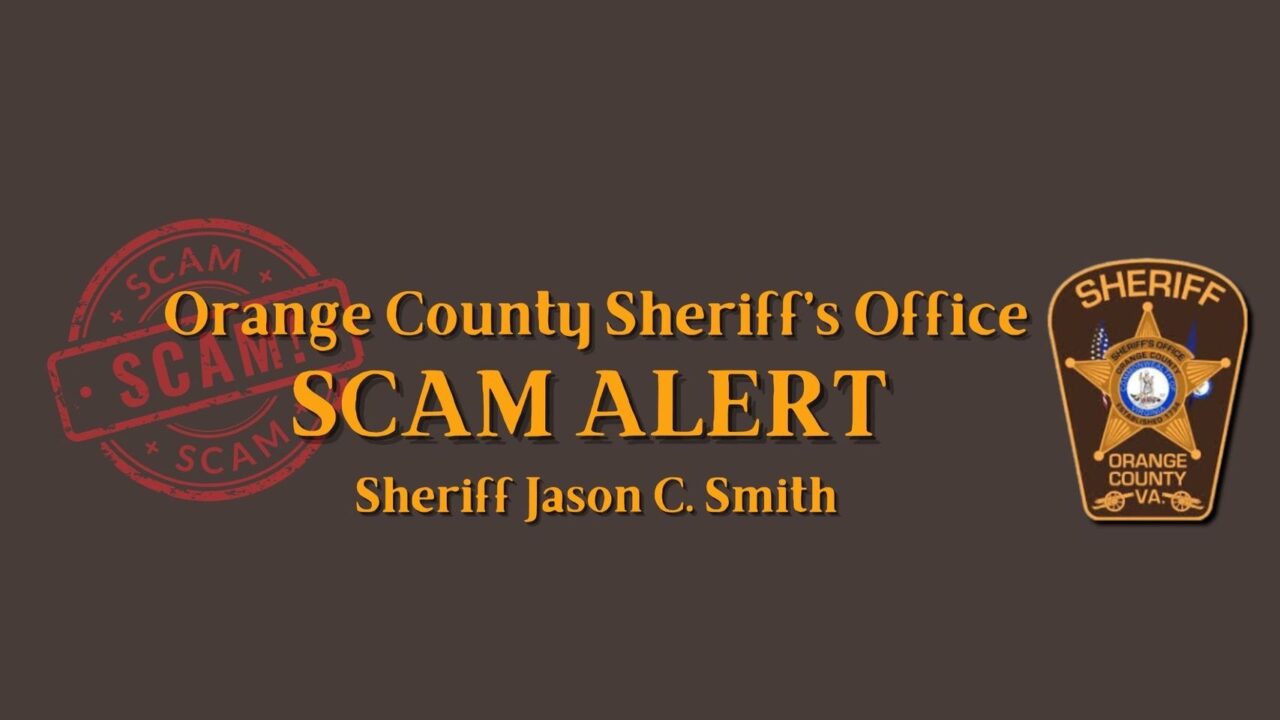 Scam alert in Orange County - Fredericksburg Free Press